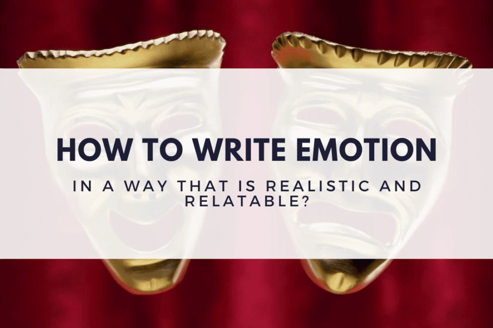 How to Write Emotion - Blue Pencil Agency | Literary Consultancy